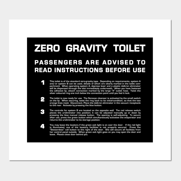 Zero Gravity Toilet (white text) - 2001 A Space Odyssey - Posters and ...